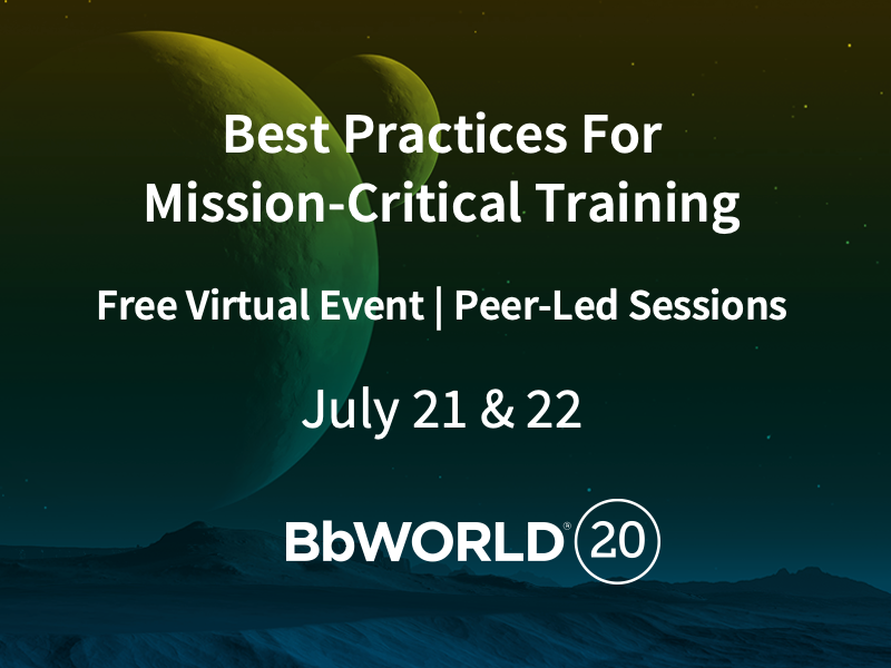 BbWorld20: Scale, Improve & Modernize Mission-Critical Training | Halldale Group